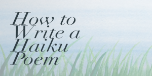 A brief history of Haiku Poems | Valley Haiku